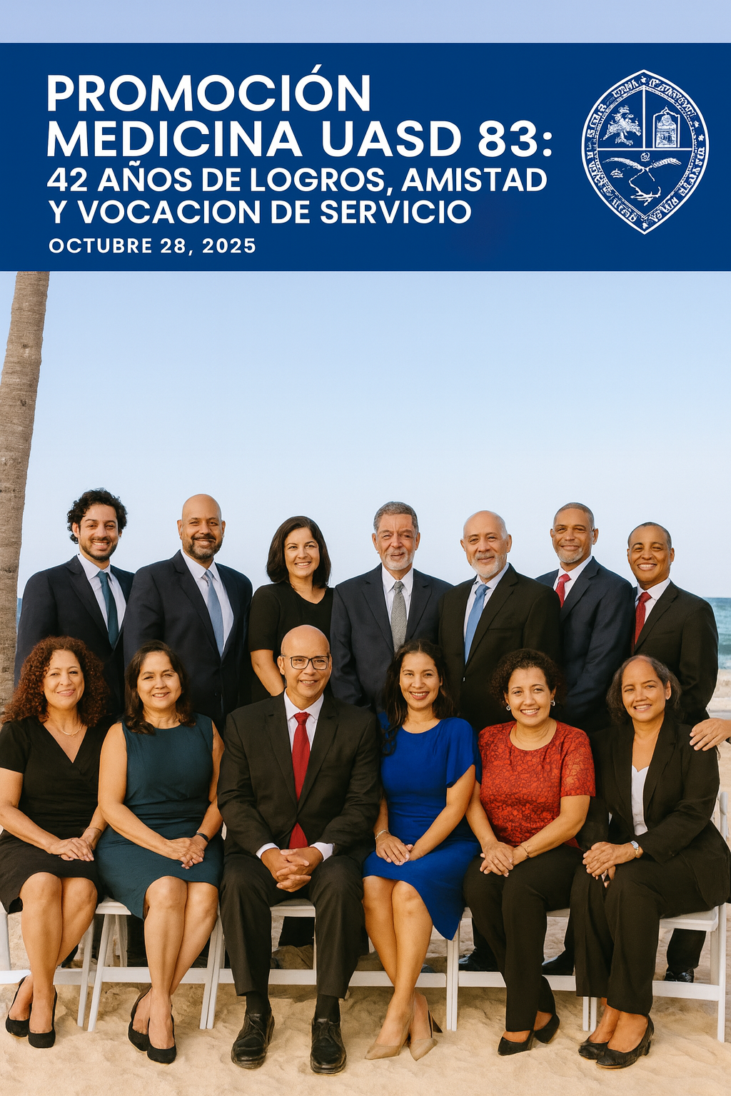 Promoción Medicina UASD 83: 42 años de logros, amistad y vocación de ...